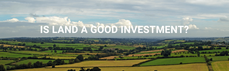 Is Land a Good Investment? What to Know Before Buying