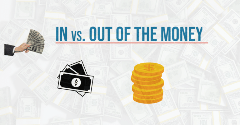 In The Money (ITM) vs Out Of The Money (OTM): What To Know