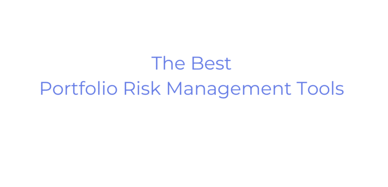 The 9 Best Portfolio Risk Management Tools in 2026 [Software & Strategies]
